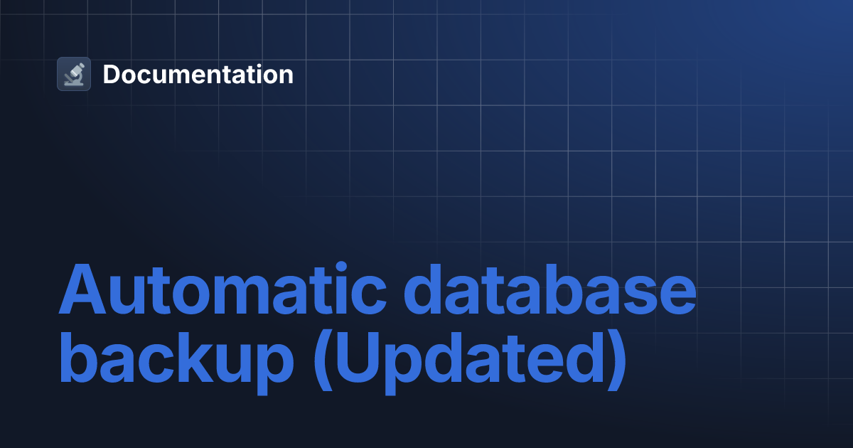 Automatic database backup (Updated) | Documentation